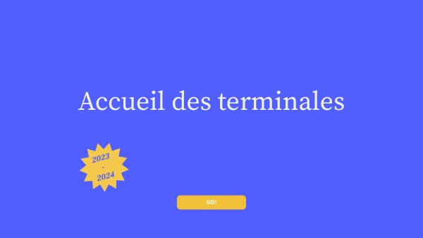 Accueil des terminale 2023-24 | Genially