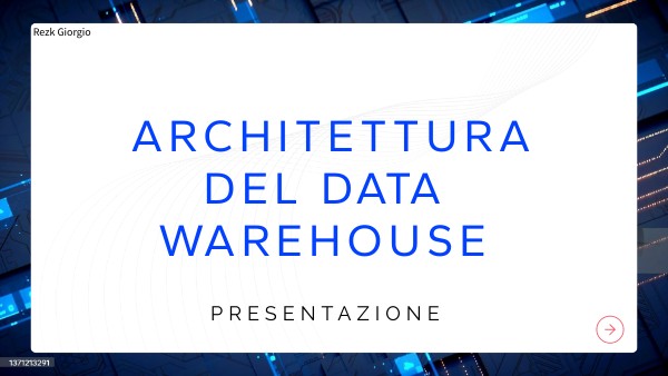 Architettura del Data Warehouse | Genially