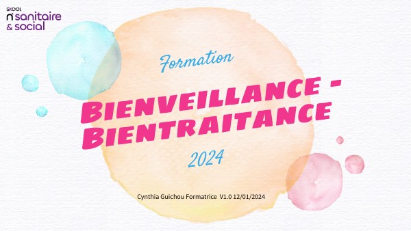 Bienveillance - Bientraitance | Genially