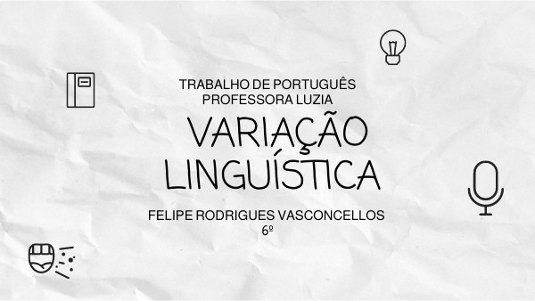 VARIAÇÃO LINGUÍSTICA | Genially