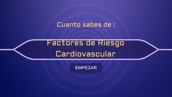 Factores de Riesgo Cardiovascular | Genially