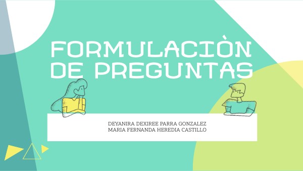 Exposición 2 | Formulación de preguntas | Genially