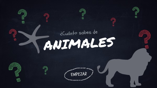 QUIZ CUÁNTO SABES DE ANIMALES | Genially