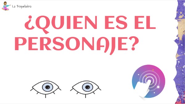 IDENTIFICA AL PERSONAJE | Genially