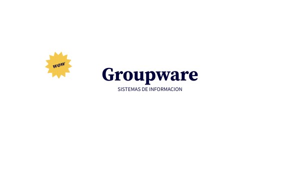 Groupware