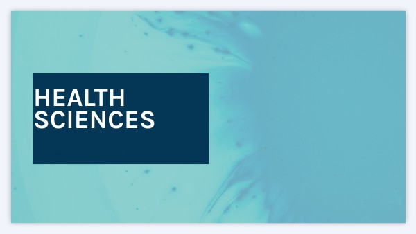 HEALTH SCIENCES PRESENTATION