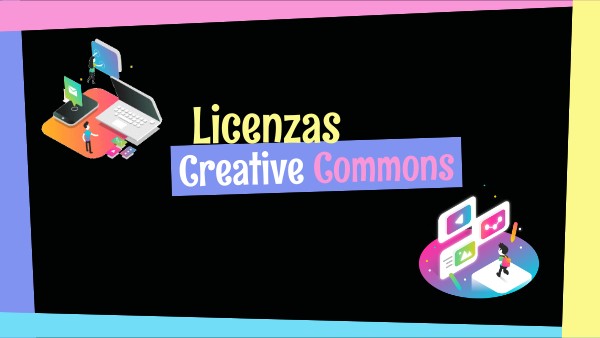 Licenzas Creative Commons | Genially