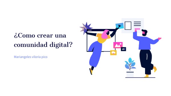 Como crear una comunidad digital | Genially