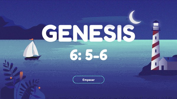 Genesis 6: 5-8 | Genially