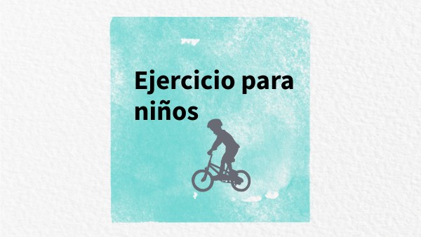 ejercicios para niños | Genially