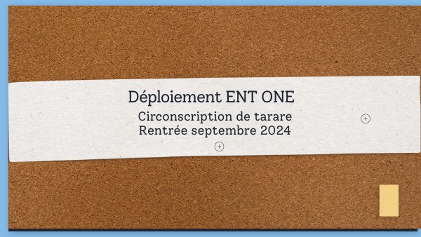 Deploiement ENT ONE Tarare 2024