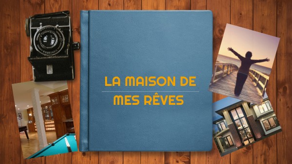 la maison de mes rêves | Genially