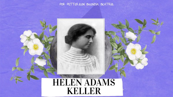 Helen Keller | Genially