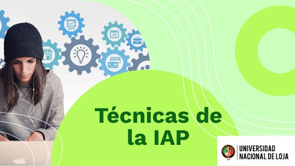 Técnicas de la IAP | Genially