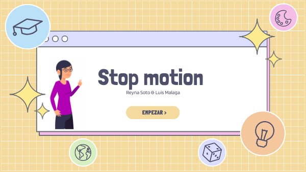 STOPMOTION "TALLER DE ANIMACIÓN" | Genially