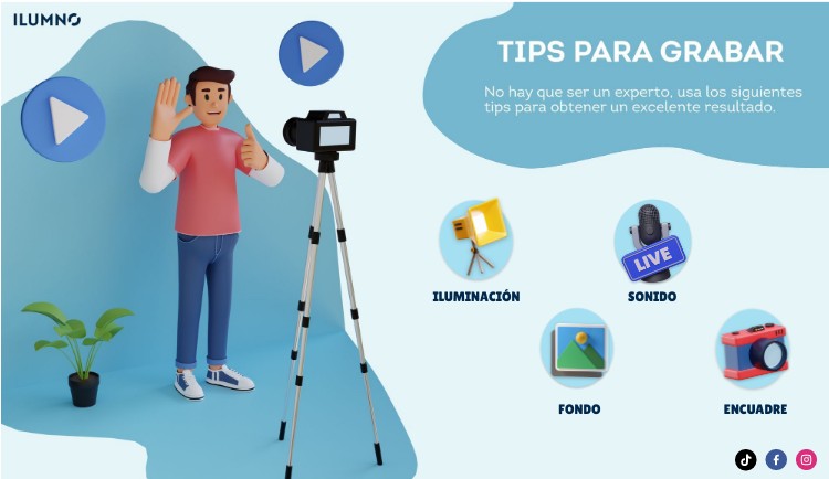 Tips Para Grabar - ILUMNO | Genially