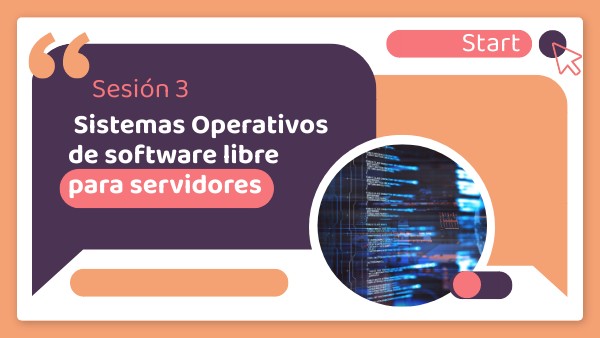 sesion 3 - sistemas operativos /Sistemas Operativos de software libre | Genially