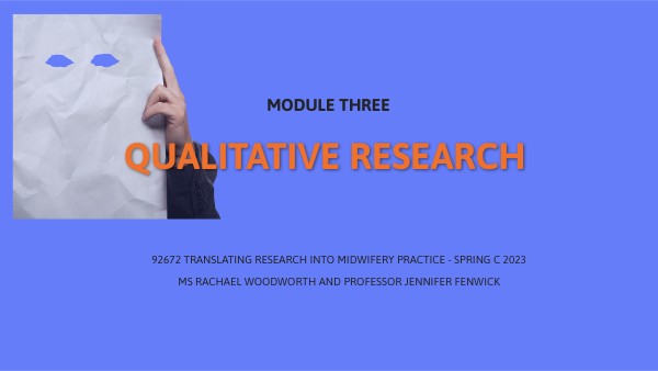 Module Three: Critiquing Qualitative Research | Genially