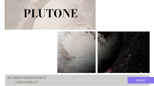 PLUTONE- Mustacchio Greta e Chen Luigi3°F | Genially