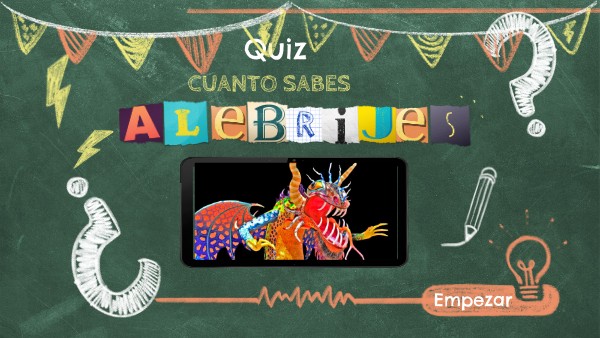 QUIZ ALEBRIJES