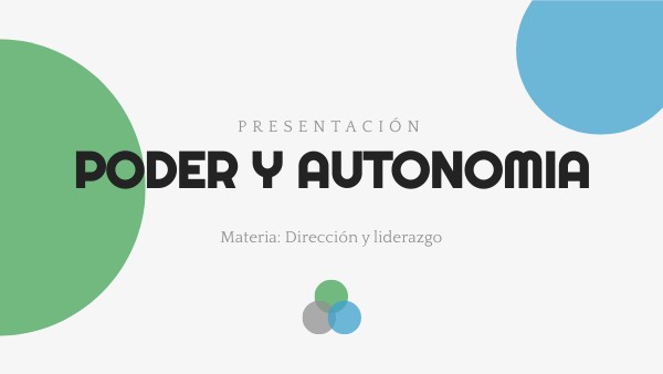 Poder y autonomía | Genially