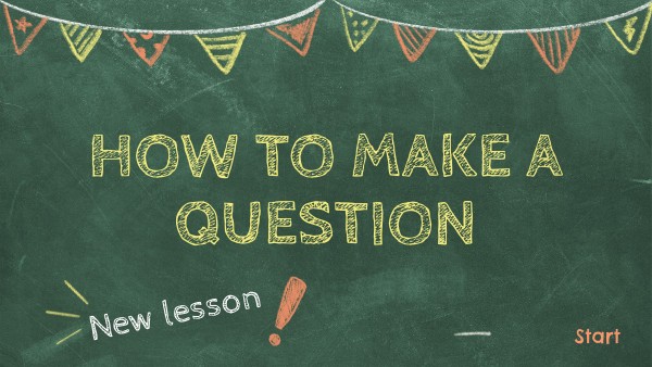 How to make a question