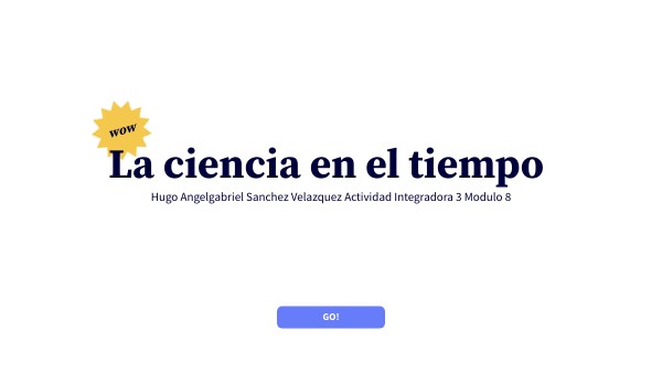 SanchezVelazquez_Hugo_M08S2AI3 | Genially