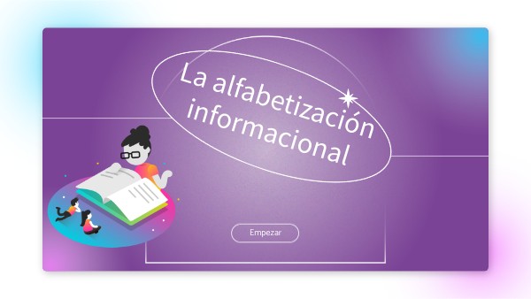 La alfabetización informacional | Genially