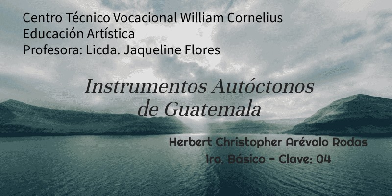Instrumentos Autóctonos de Guatemala | Genially