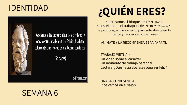 11-1 SEMANA 6 ¿QUIEN ERES? | Genially