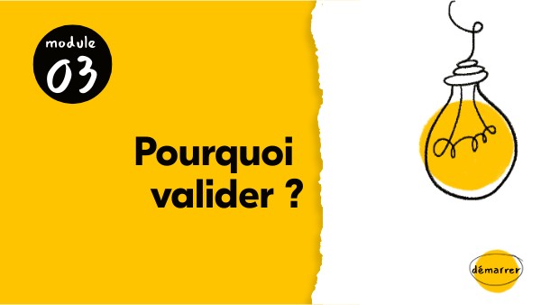 03 - Module Pourquoi valider