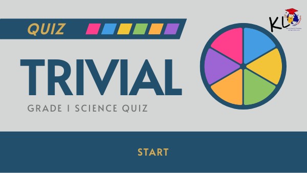TRIVIAL QUIZ Science grade I