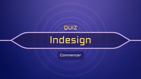 Quiz Indesign | Genially