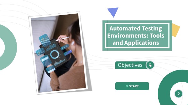 SC10-WEEK21-AUTOMATED TESTING ENVIRONMENTS: TOOLS AND APPLICATIONS ...