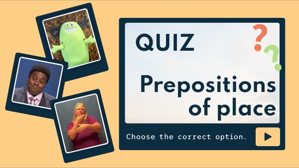 Quiz prepositions | Genially