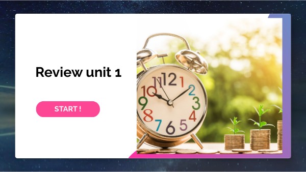 Review Unit 1 | Genially