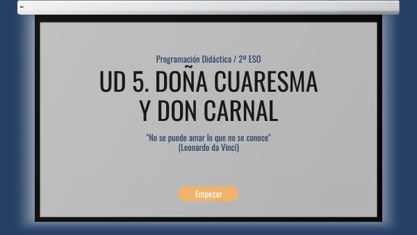 UD 5. DOÑA CUARESMA Y DON CARNAL