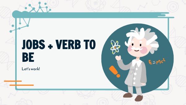 jobs + verb to be | Genially