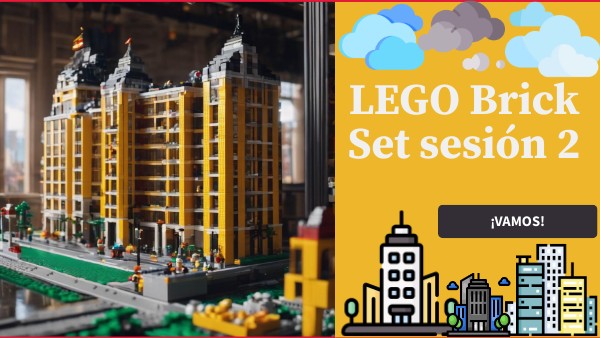 LEGO Brick Set sesión 2 final | Genially