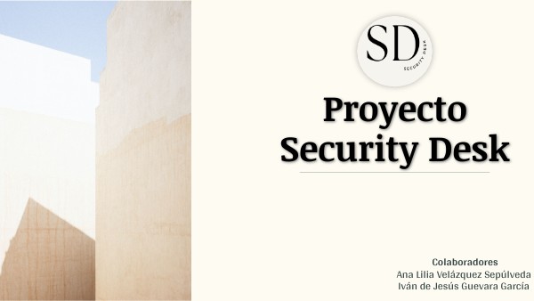 PROYECTO Security Desk