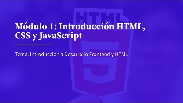 Sesión 1 - Intro a HTML