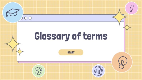 Glossary of terms | Genially