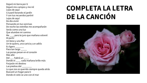 completa la letra "un beso y una flor"