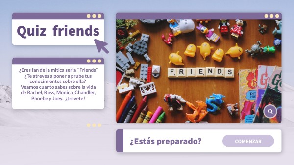 QUIZ SOBRE FRIENDS | Genially