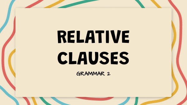 RELATIVE CLAUSES