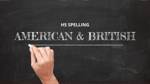 SPELLING AMERICAN vs BRITISH