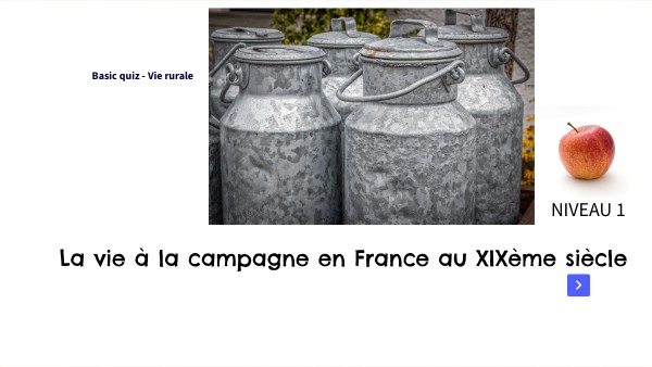 BASIC QUIZ - vie rurale -niveau 1