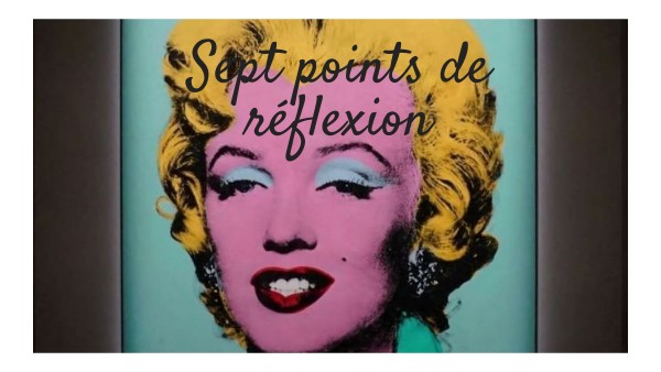 Sept points de réflexion