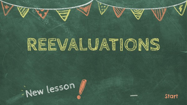 Reevaluations | Genially