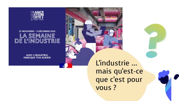 Semaine de l'Industrie FRANCE STEEL